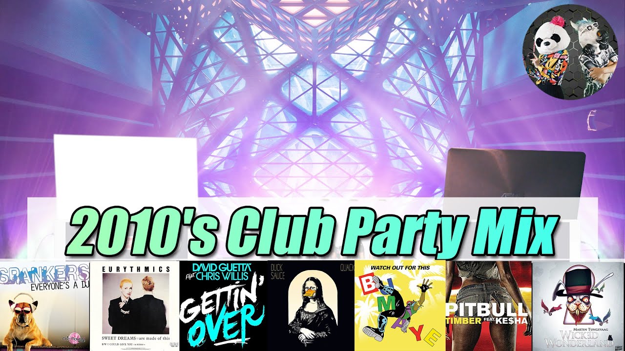 【2010s】CLUB Party Mix pt.6 : popular songs from 2010 - YouTube