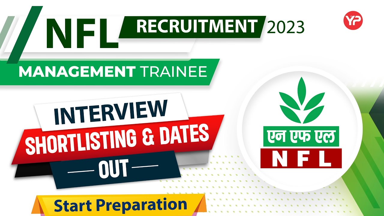 NFL Interview Shortlisting & Dates for Management Trainee | Start ...