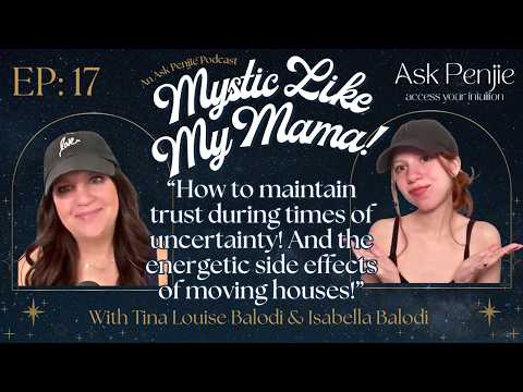 How to maintain trust during times of uncertainty!︱EP: 17 Mystic Like My Mama!