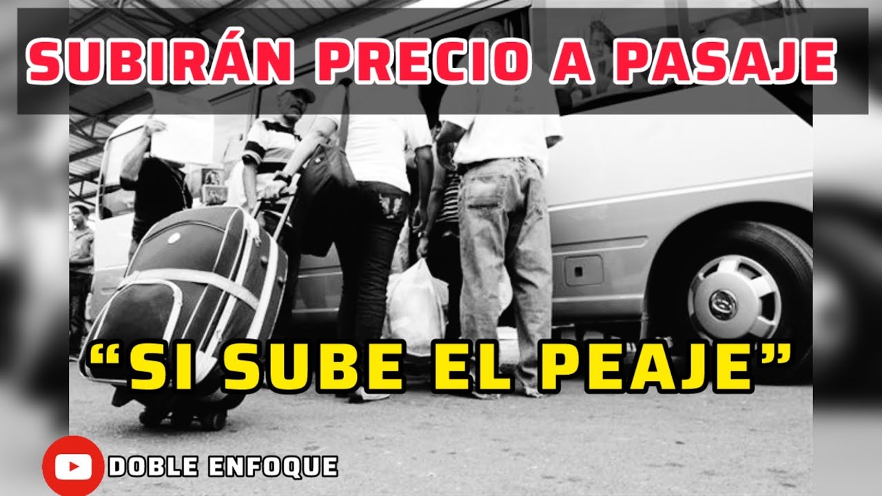 DOBLE ENFOQUE- SI SUBE EL PEAJE, SUBE EL PASAJE - YouTube