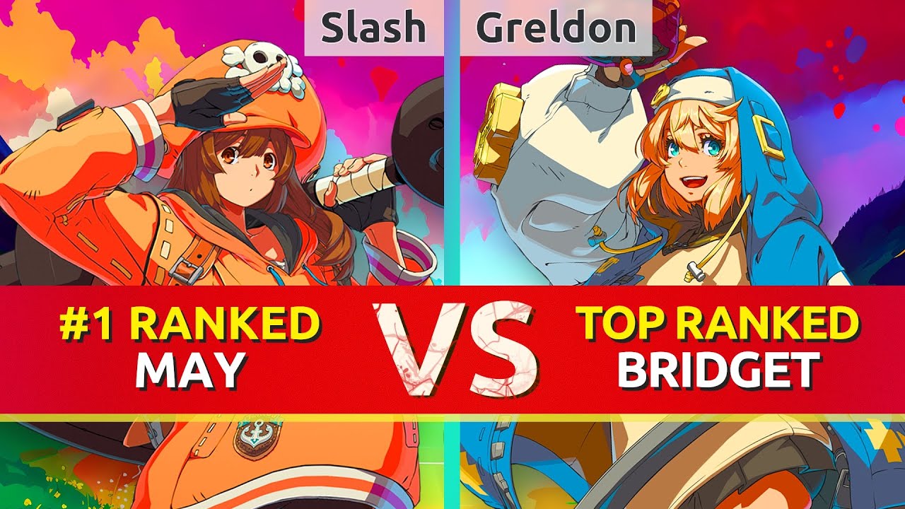 GGST Slash (#1 Ranked May) vs Greldon (TOP Ranked Bridget). High Level ...