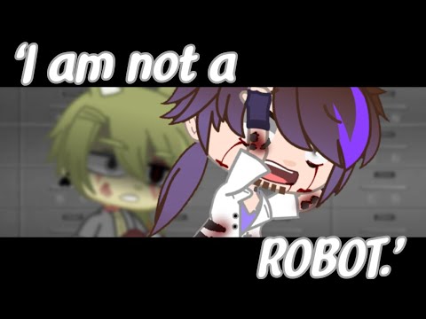 ‘I am not a robot.’ -Gacha Club Meme- ||Fnaf|| •William Afton•