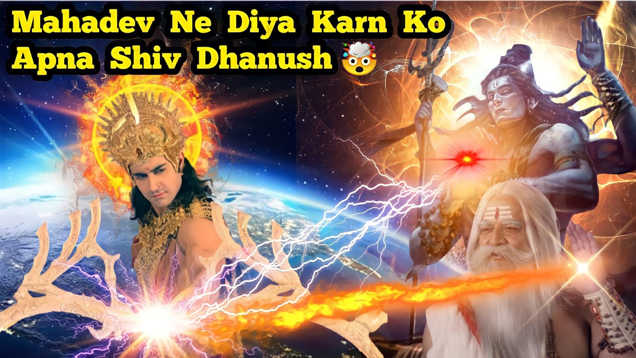 🤯karn Ko Kese Mila Mahadev Ka Shiv Dhanush Part 1 Vijay Dhanush Karna