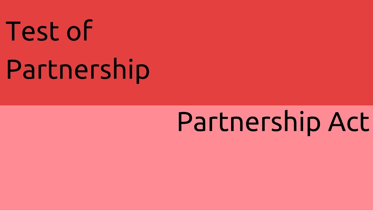 What are Test of Partnership | General Nature of Partnership | CA CPT ...