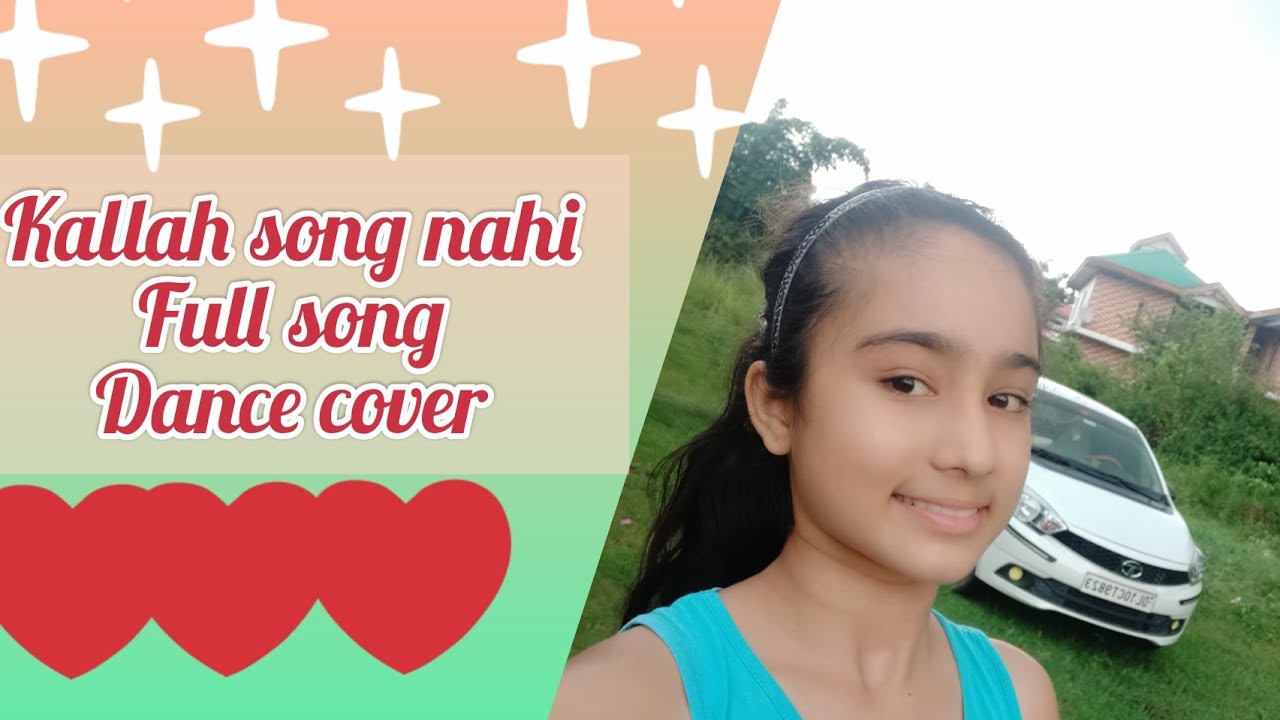 Kallah Sona Nhi || Dance cover by Avni Dhiman|| - YouTube