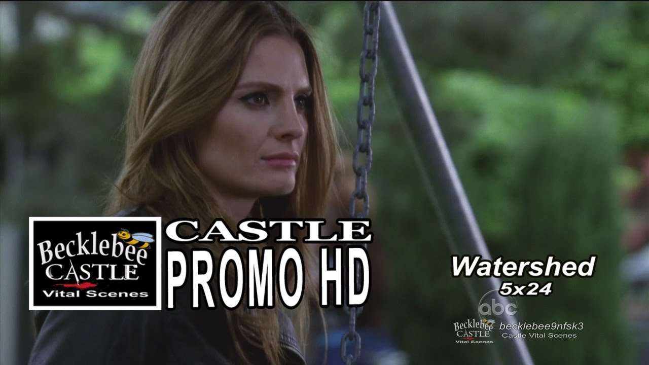 Castle 5x24 Promo #2 "Watershed" Season 5 Finale Very Short Promo Airs ...