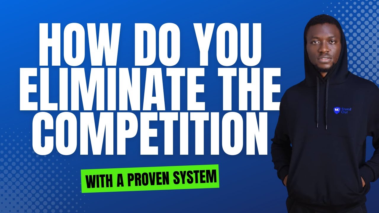 How to Eliminate Your Competition - YouTube