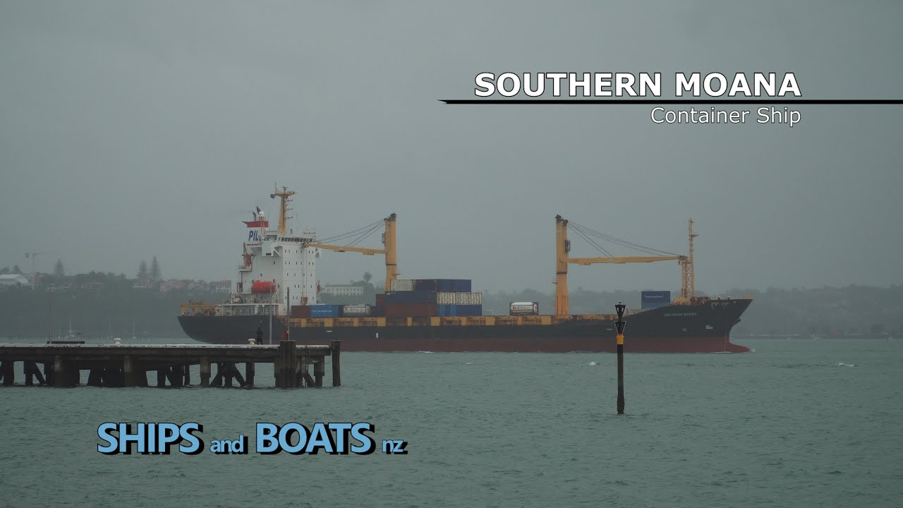 Southern Moana - Container Ship - YouTube