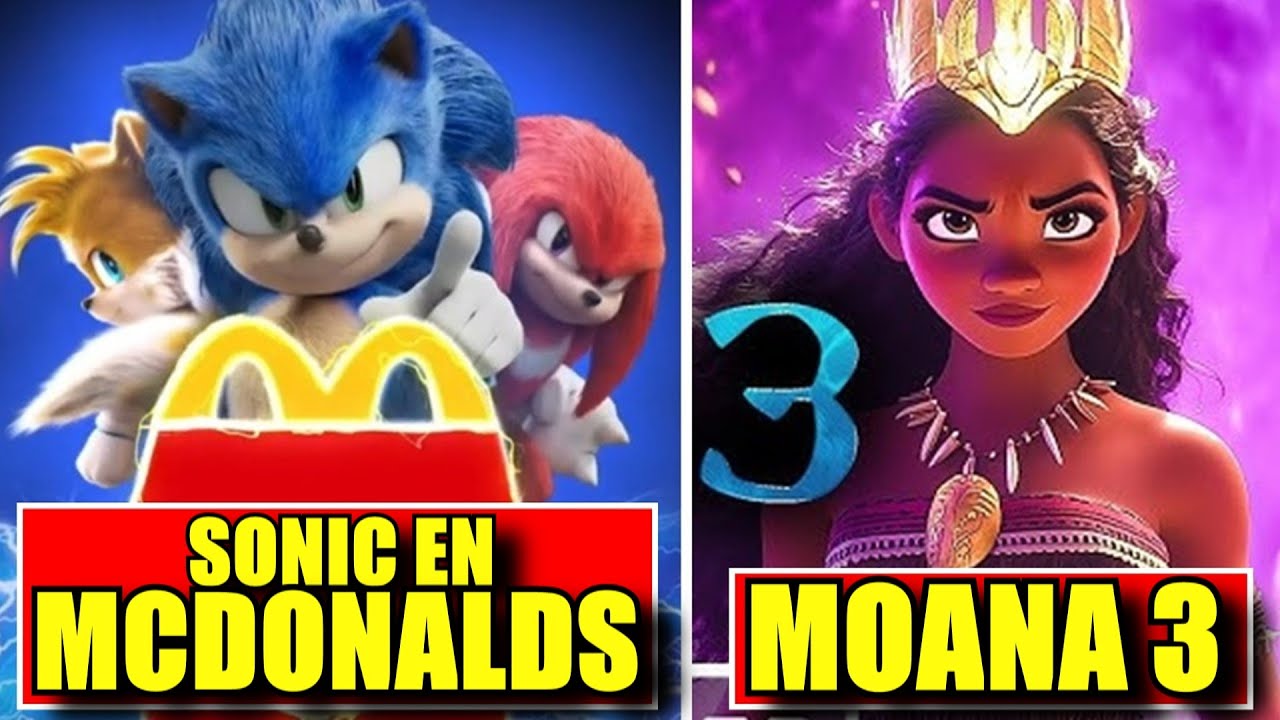 SONIC 3 EN MCDONALDS, MOANA 3 CONFIRMADA, BLANCA NIEVES TRAILER - YouTube