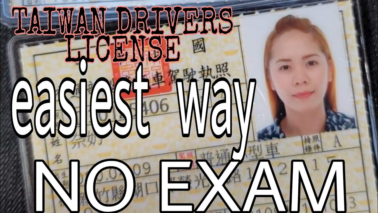 HOW TO GET TAIWAN DRIVERS LICENSE？ | REQUIREMENTS AND TIPS | TAIWAN OFW ...
