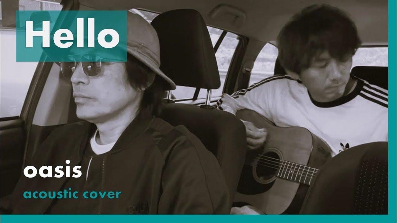 【wonderhead】Oasis - Hello (Acoustic Cover) - YouTube