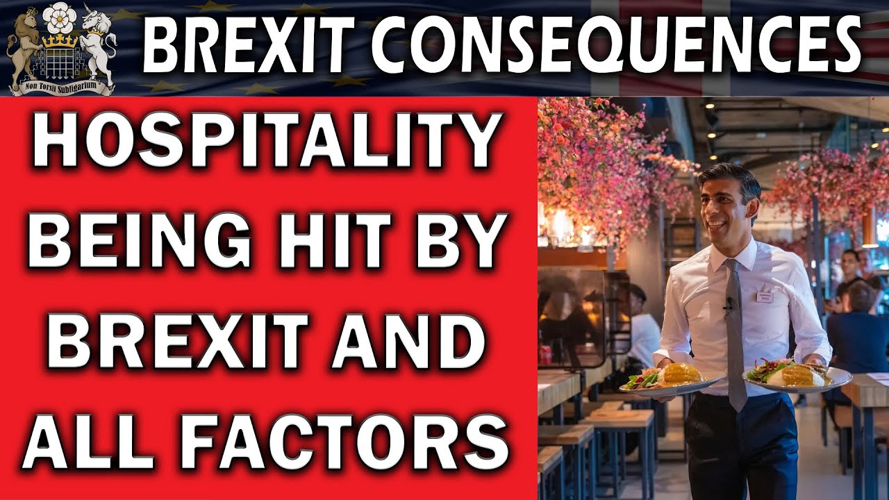 Brexit Compounding Problems for UK Hospitality Industry - YouTube