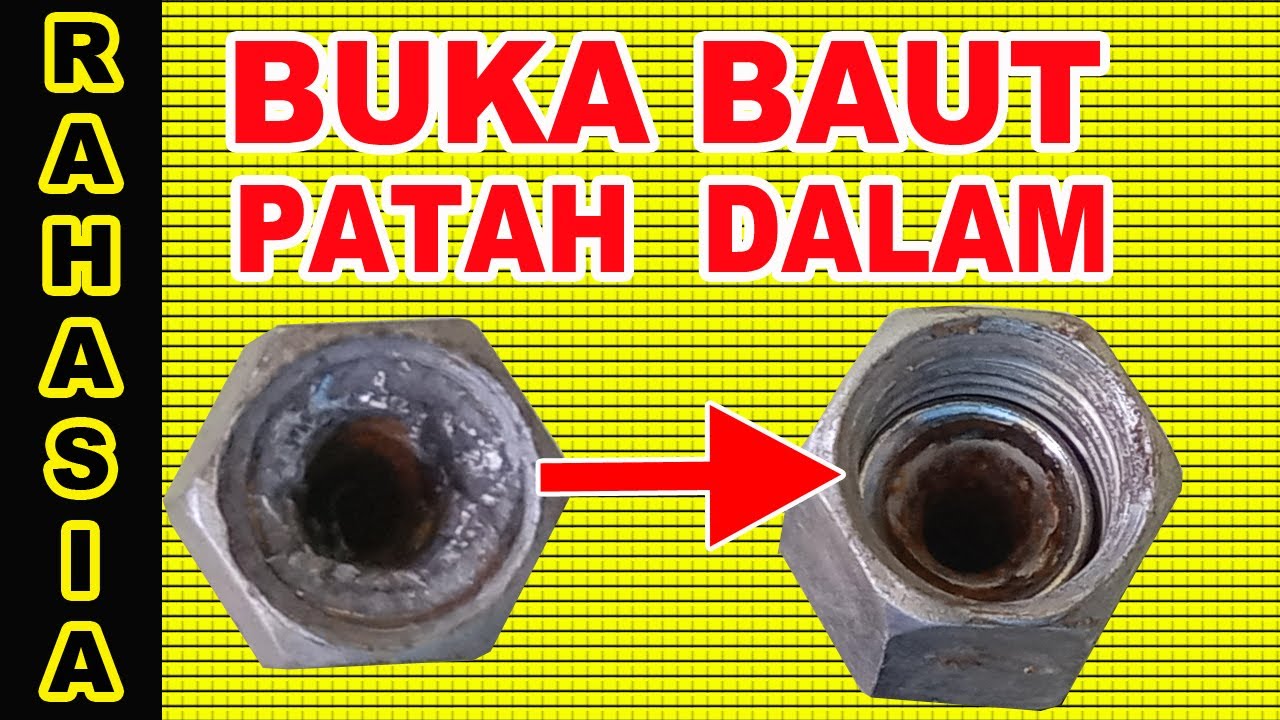 Trik Cara Mencabut Baut yang Patah didalam Besi - YouTube