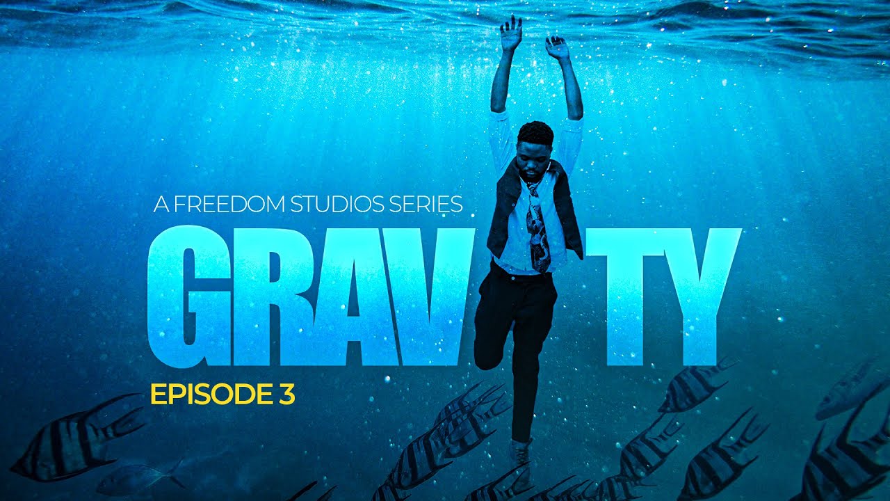GRAVITY EPISODE 3 | WEB SERIES - YouTube
