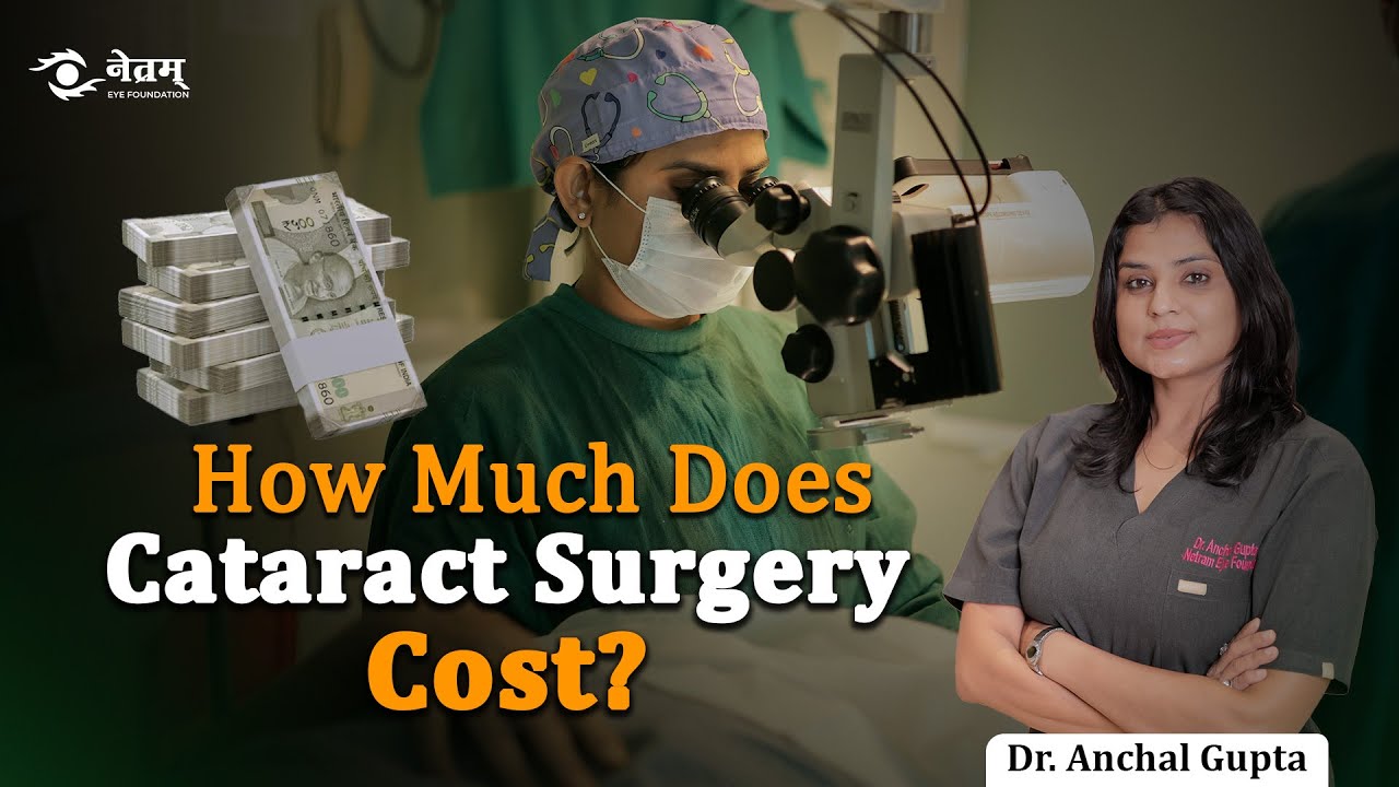 Cost of Cataract surgery in India | Eye Specialist in Delhi - YouTube