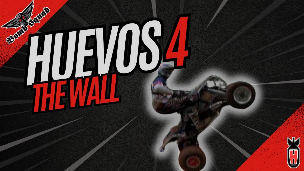 Huevos 4 THE WALL - YouTube