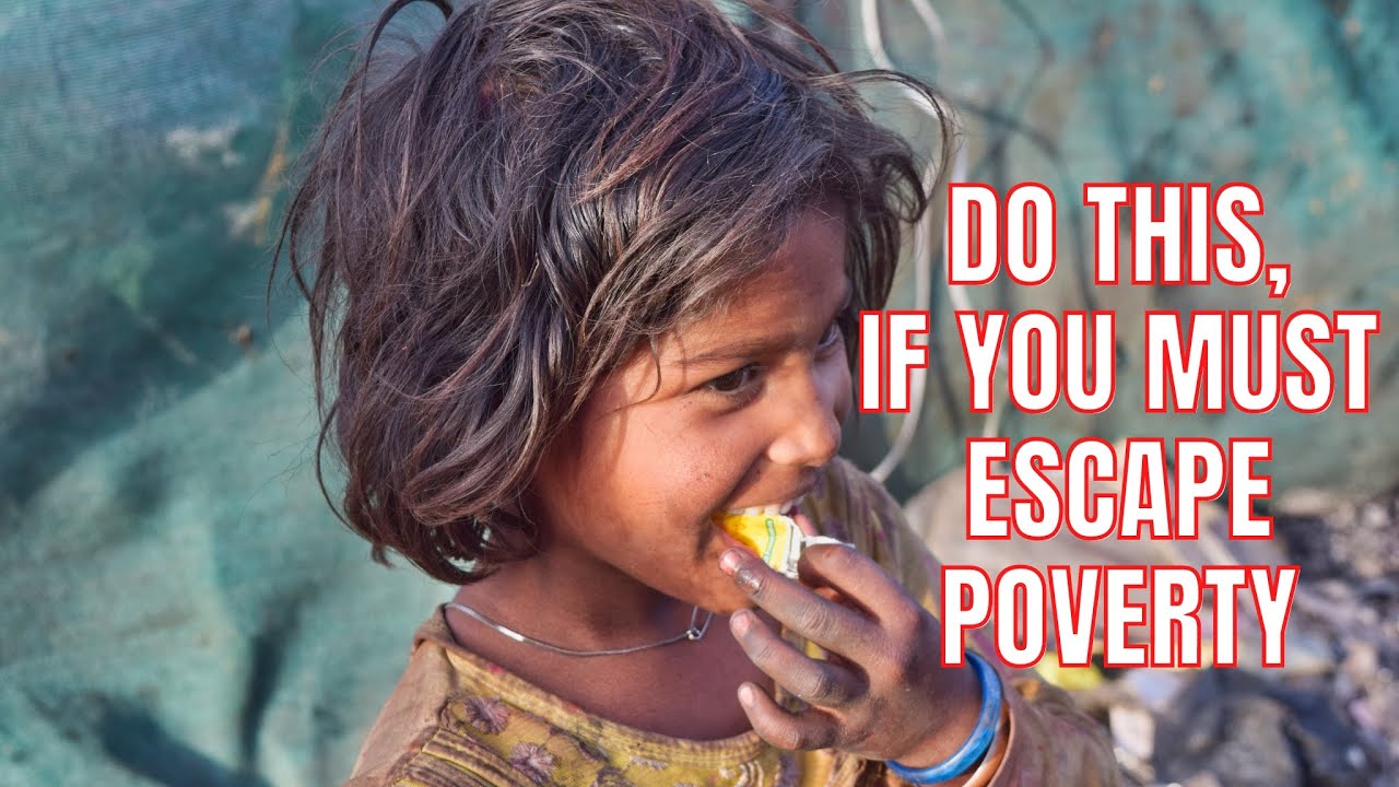 Do this, if you must Escape Poverty - YouTube