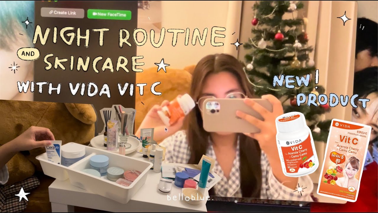 night routine with vida vit c 🌙 | ตอนกลางคืนทำอะไรบ้าง, skincareที่ใช้ ...