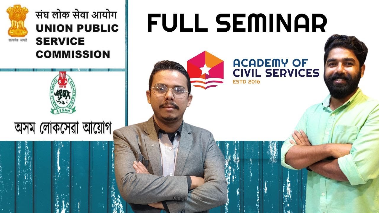 APSC / UPSC Seminar - YouTube
