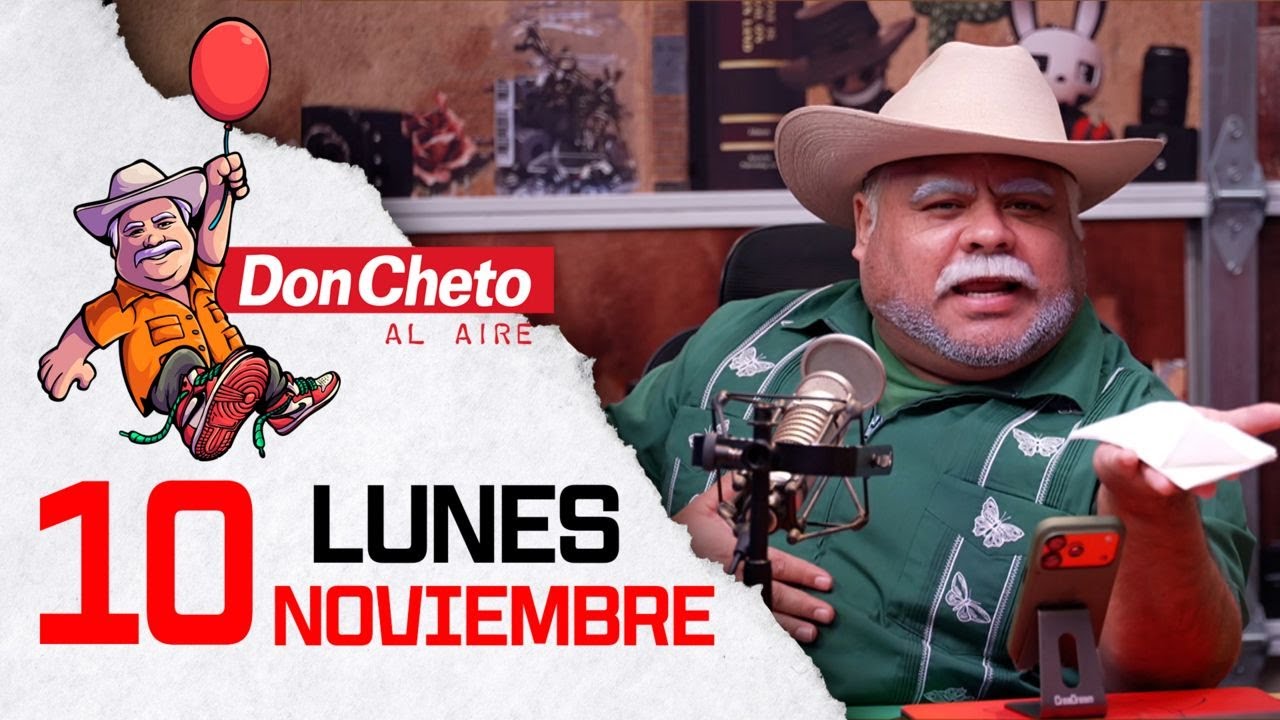 Don Cheto Al Aire TV 🔴 - Noviembre 10 de 2025 - YouTube
