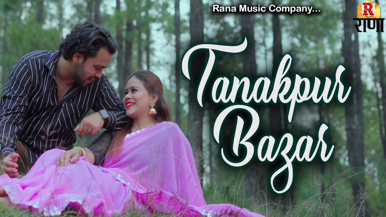 New Kumaoni Song - Tanakpur Bazar - Dj Uttarakhandi Song - Naveen Arya ...