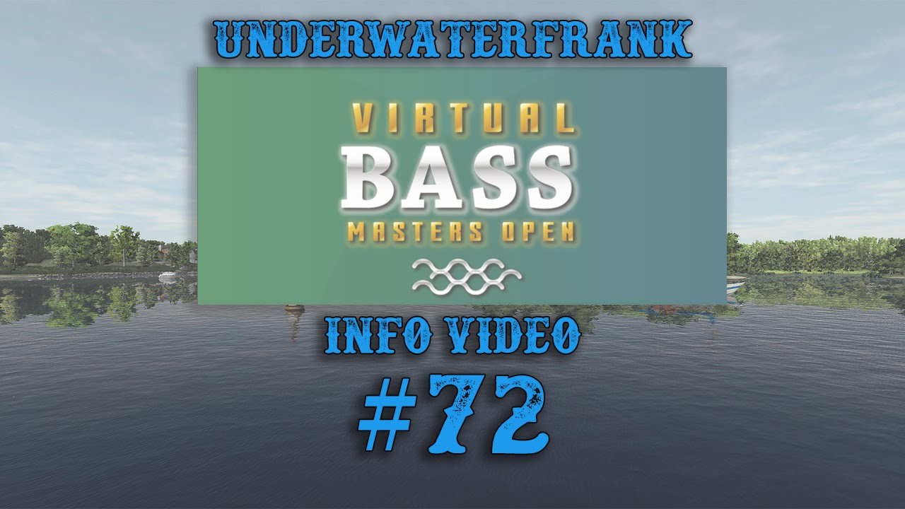 Fishing Planet - #72 | Virtual Bass Masters Open Info Video| 0.53 Patch ...