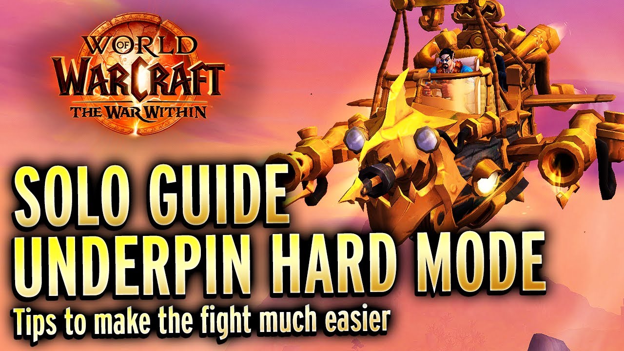 Underpin ?? Solo Guide - Tips and Tricks for Success! The War Within ...