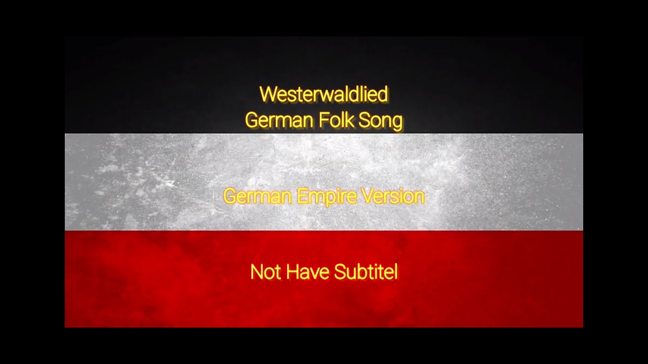 Westerwaldlied -With Lyrics - YouTube