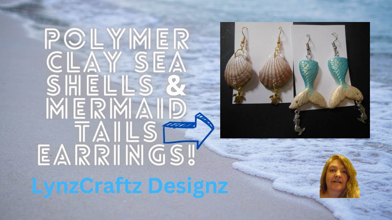 Sea Shells And Mermaid Tails Polymer Clay Earrings - YouTube