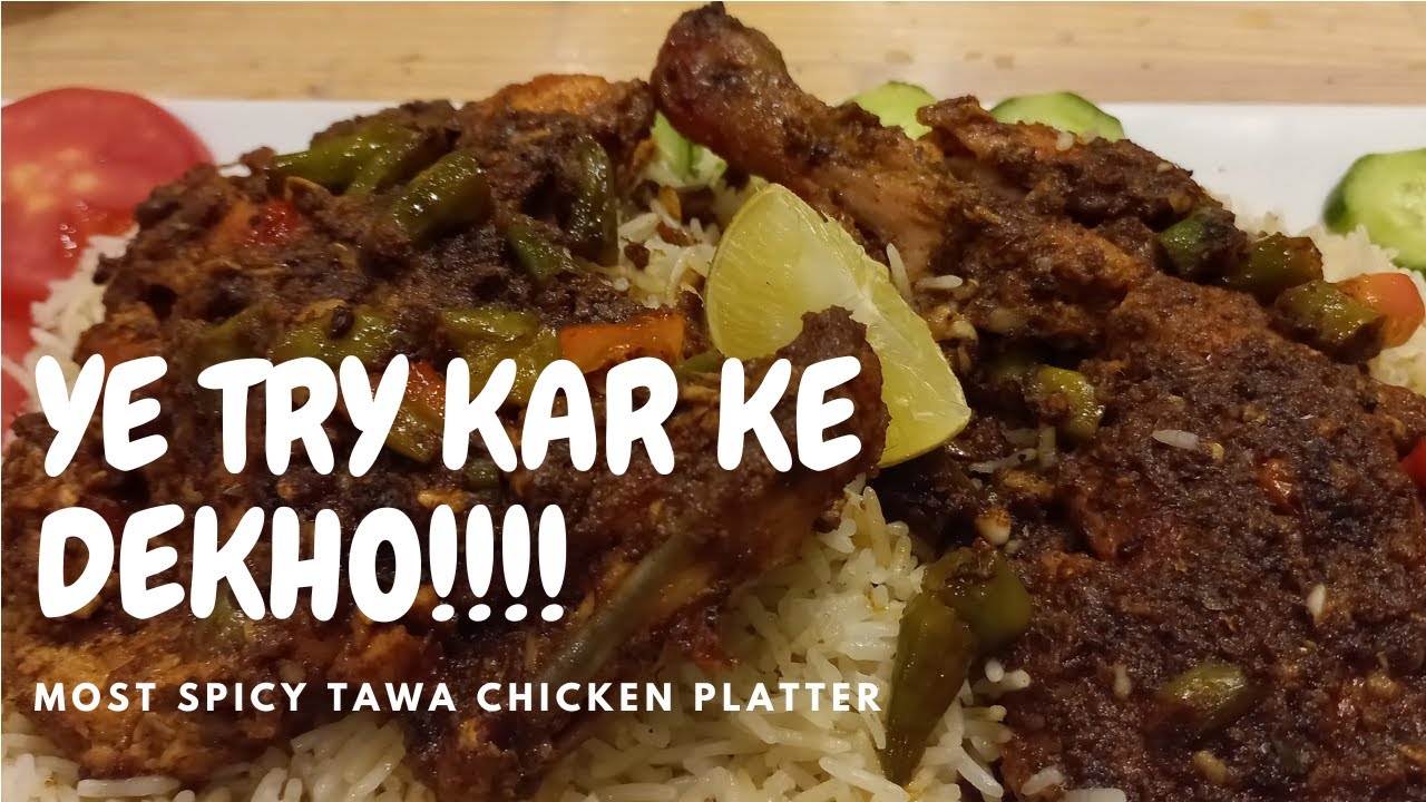 Tawa Chicken Platter | Tawa Chicken | Spicy Tawa Chicken | BBQ Platter ...