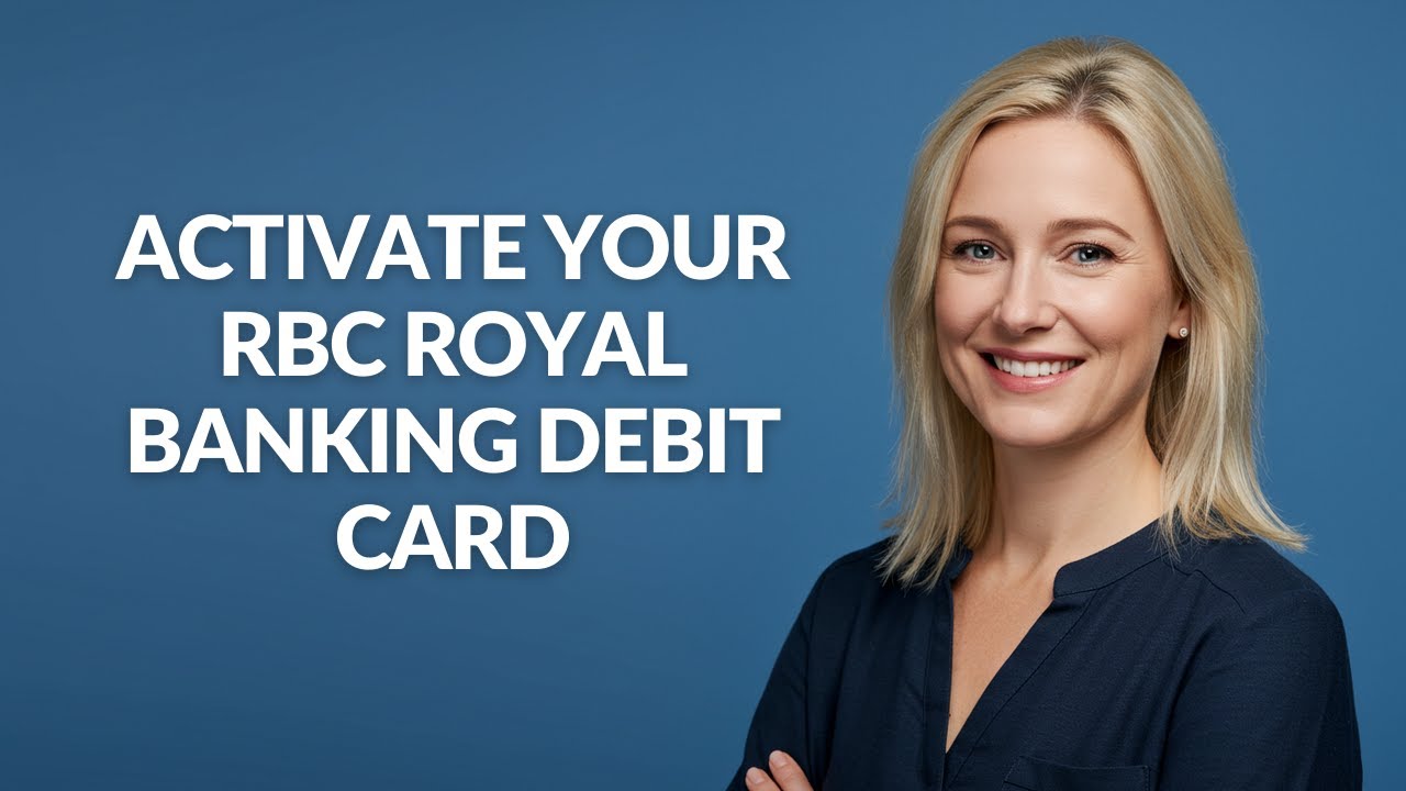 ACTIVATE YOUR RBC ROYAL BANKING DEBIT CARD - Julia'sTutorials - YouTube