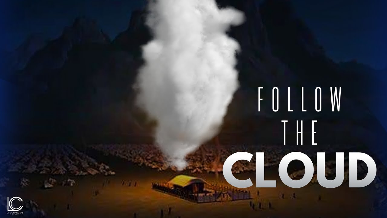 How To Be Led By the Lord | Follow the Cloud-Part 4 | Life Changers ...