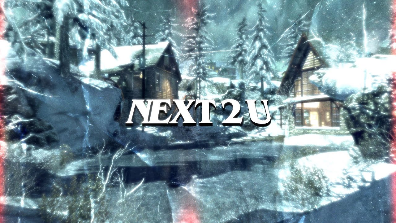 NEXT 2 U - YouTube