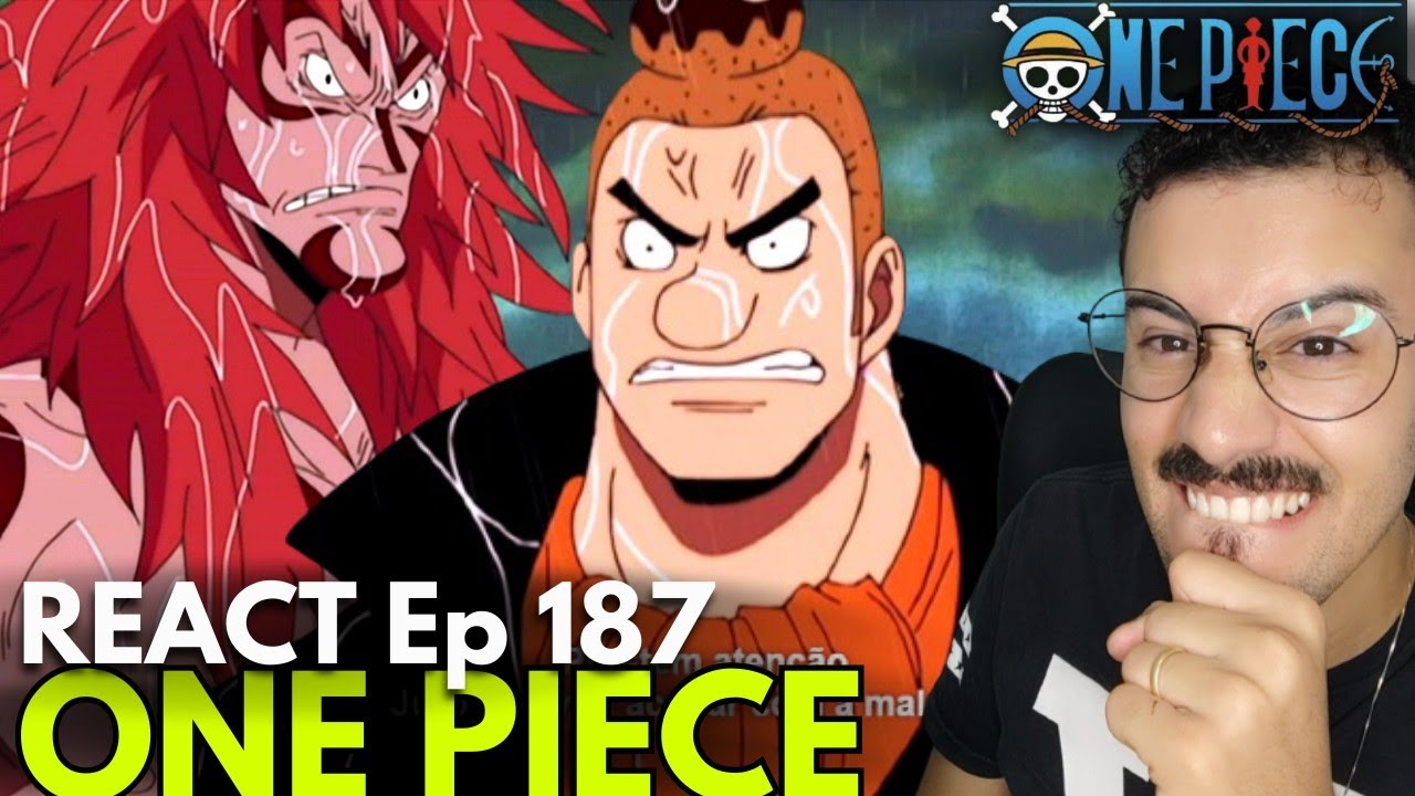 REACT - NOLAND E KALGARA À 400 ANOS ATRÁS- Ep.187 -ONE PIECE ...