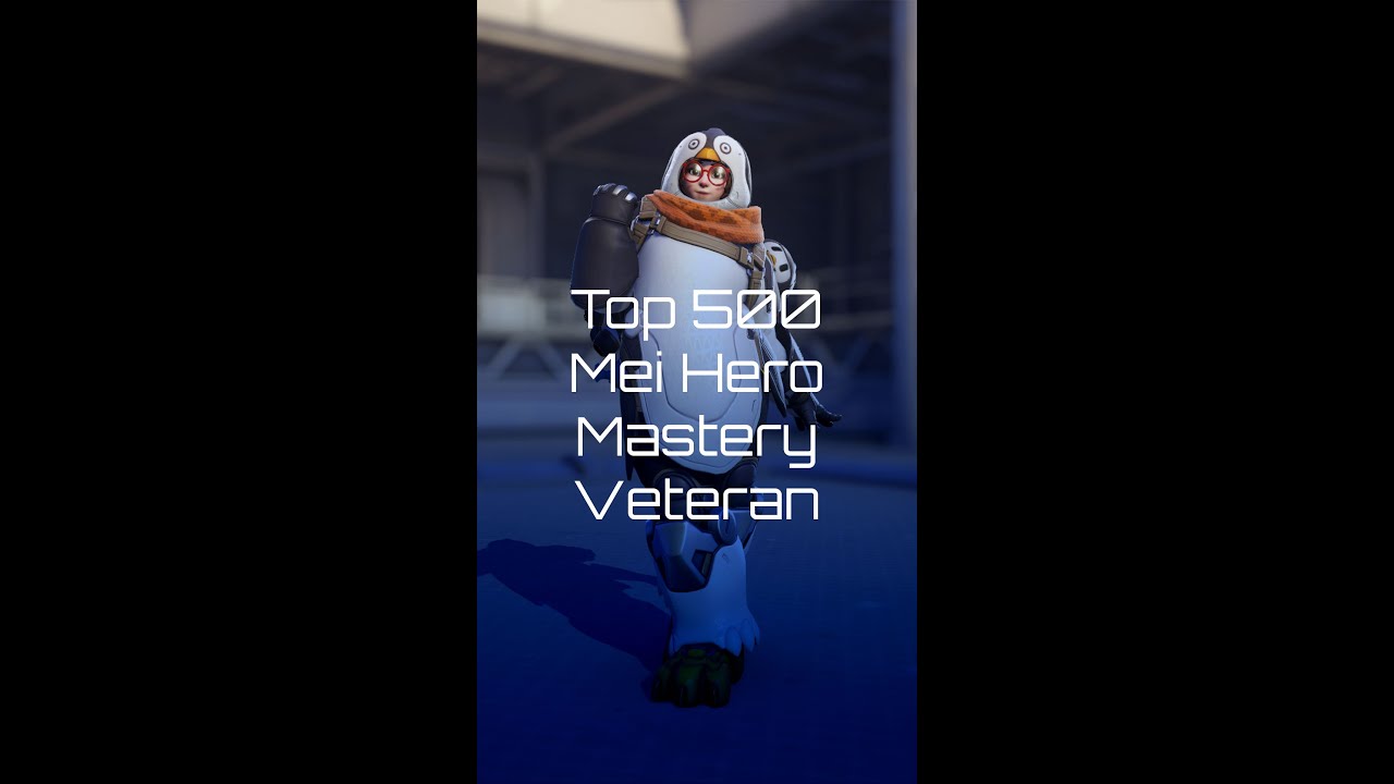 Mei Hero Mastery (Veteran) Top 500 - 5 Stars - YouTube