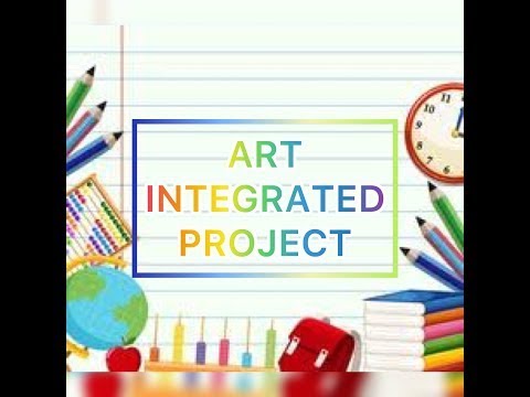 Art-Integrated Projects from classes I to X with Pairing of States ...