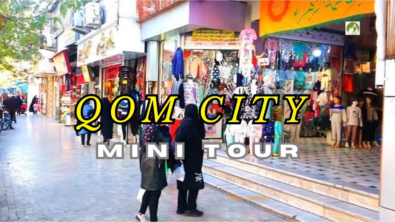 Qom city Market and Street iran| قم شہر - YouTube