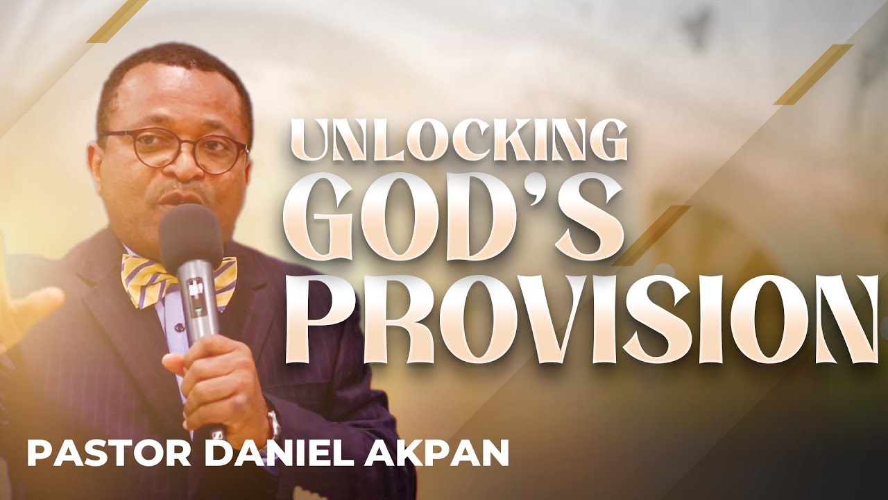 PRAYING LIKE NEVER BEFORE : A REVELATION OF GOD'S PROVISION || PASTOR DANIEL AKPAN - YouTube