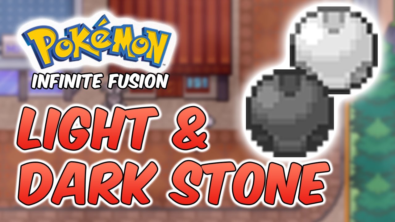 Where to get the Light Stone & Dark Stone - Pokemon Infinite Fusion - YouTube