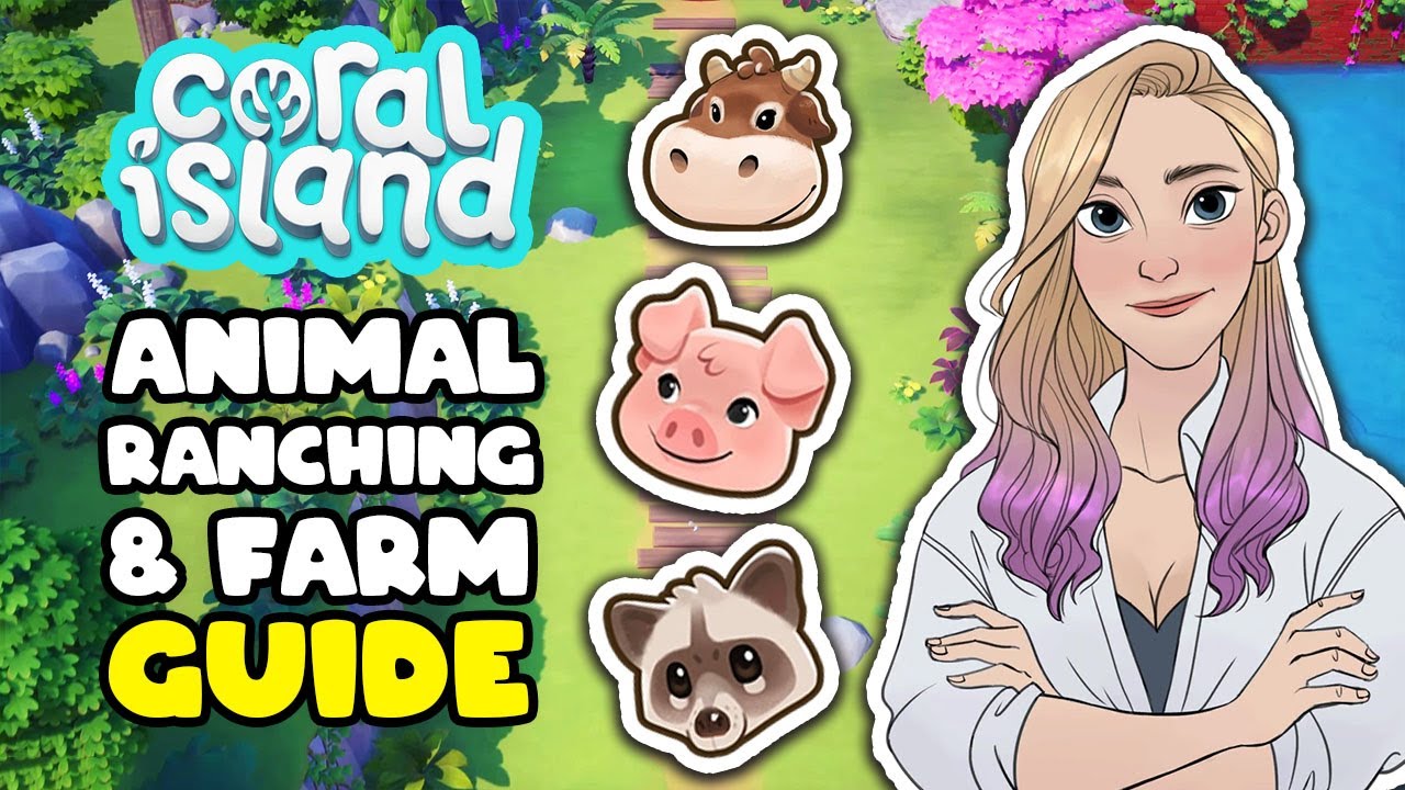 Coral Island Ultimate Animal & Ranching Guide - Tips & Tricks - YouTube