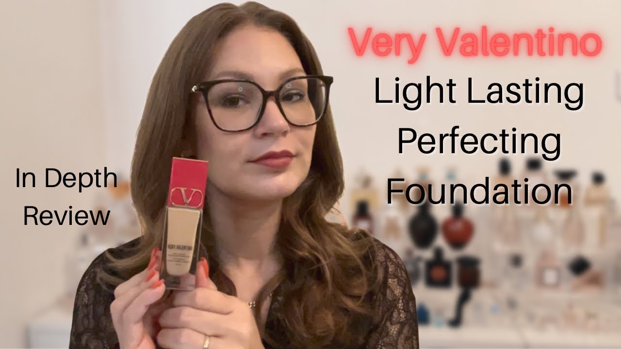 VERY VALENTINO FOUNDATION || In Depth Review // Swatches, Wear Test ...