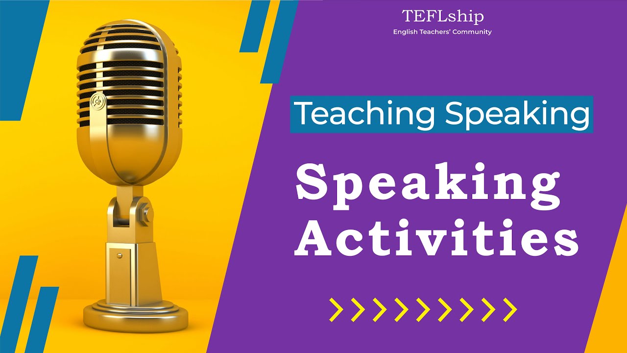 8 Speaking Activities 2 - How to Teach Speaking - YouTube