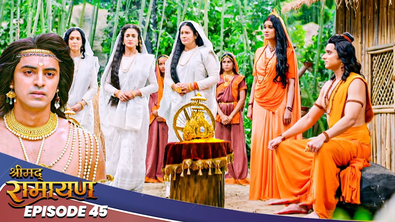 EP-45-अयोध्या वासी पहुँचे चित्रकूट प्रभु Shri Ram को घर वापस लाने ...