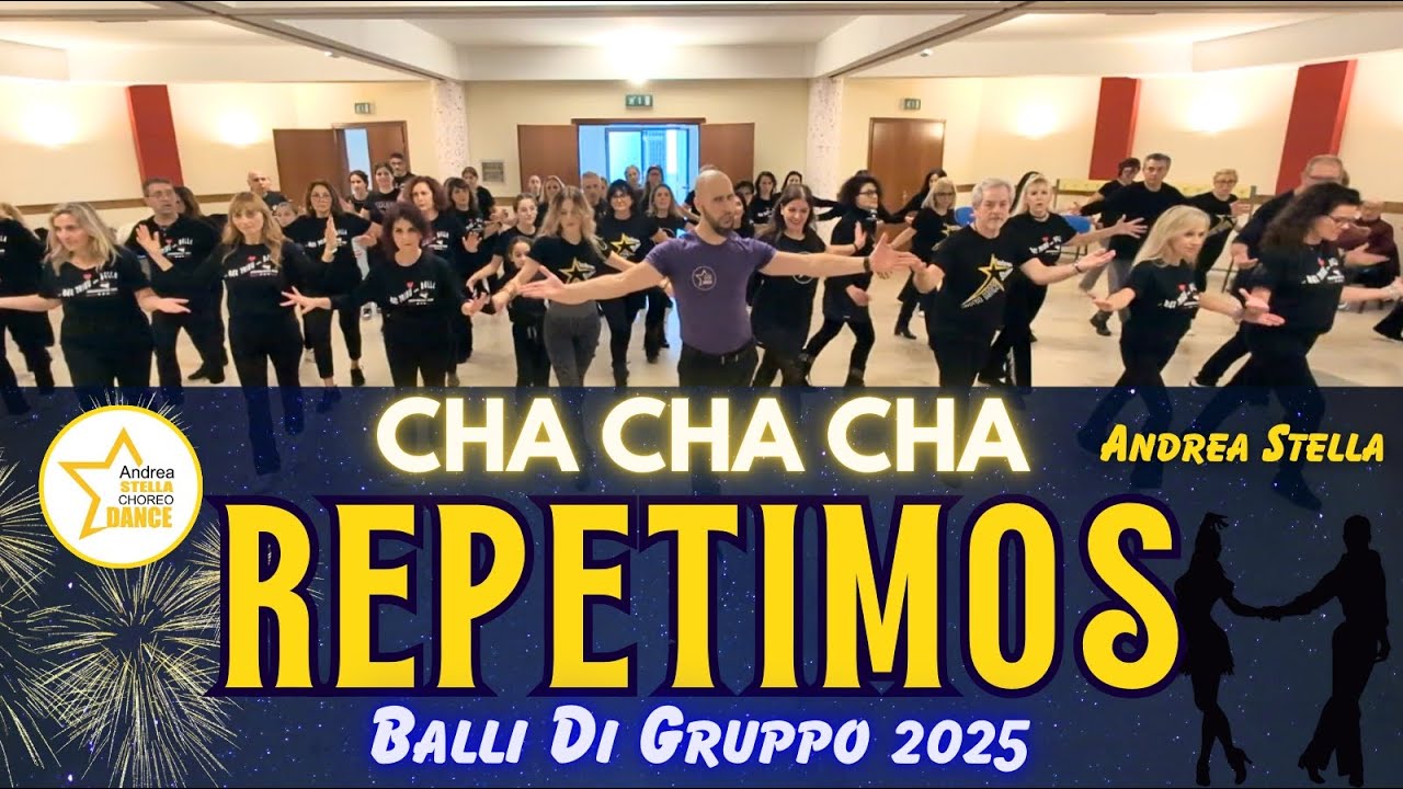 CHA CHA CHA | REPETIMOS | BALLI DI GRUPPO | Andrea Stella | COREOGRAFIA ...