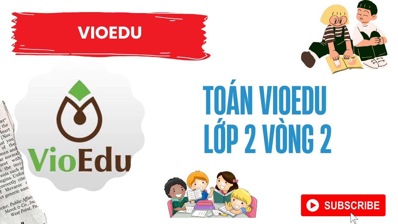 Toán Vioedu lớp 2 vòng 2 - YouTube