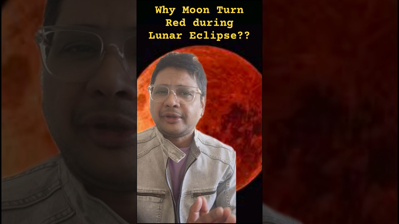 Why Moon Turn Red during Lunar Eclipse? #lunareclipse #eclipse #lunar # ...