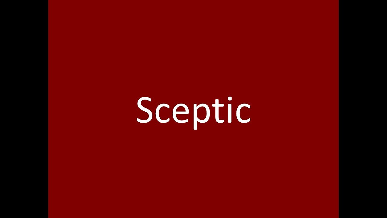 Sceptic - YouTube