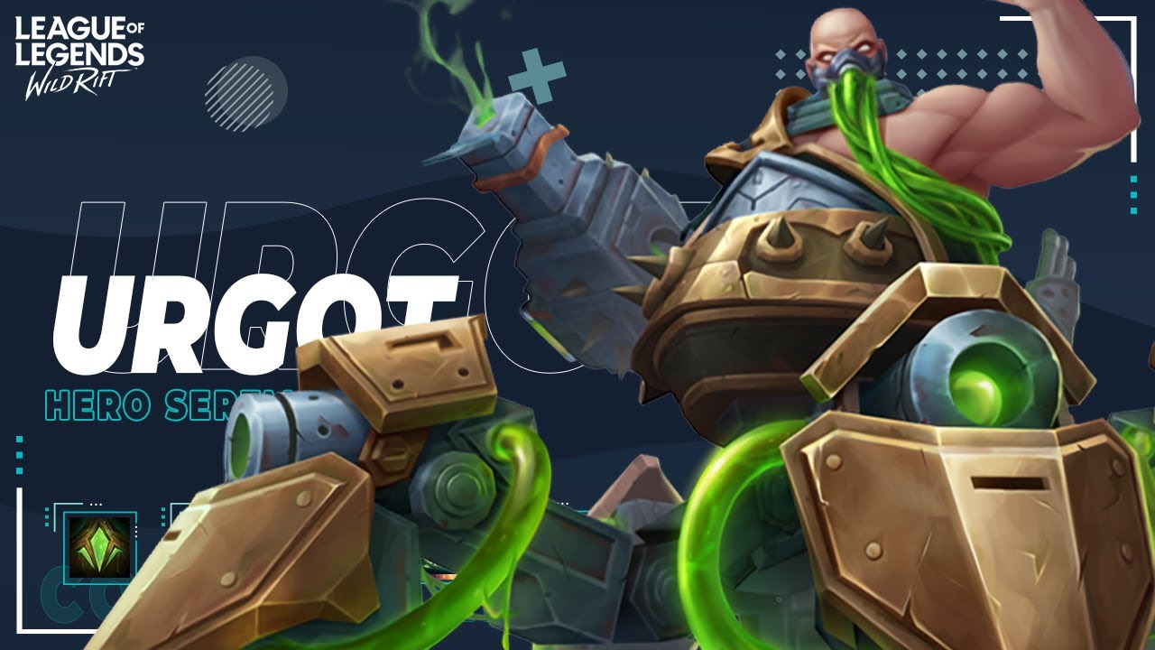 Serem😨 Hero Baru Urgot, Pejelasan Skill Combo Urgot - Guide & Tips ...