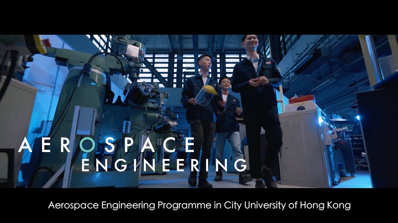 Aerospace Engineering at City University of Hong Kong - YouTube