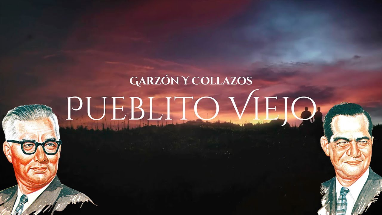 Pueblito Viejo - Garzón Y Collazos | Video Lyric - YouTube